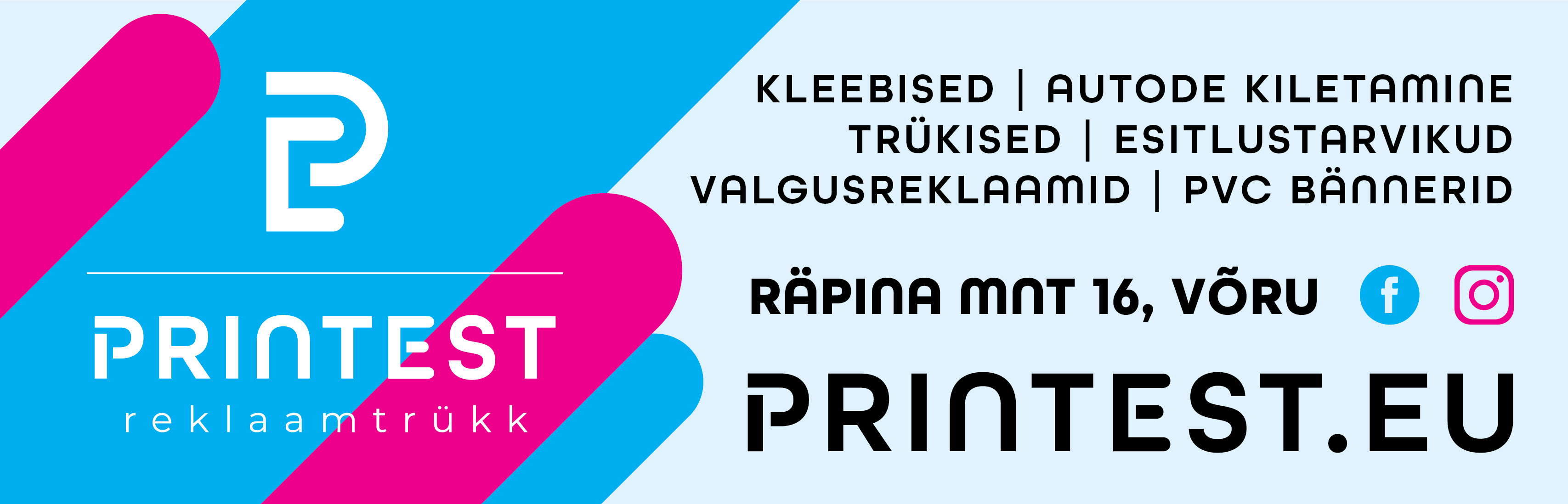 Printest - prinditud tooted – kleebiste ja printimise ettevõte Võrus