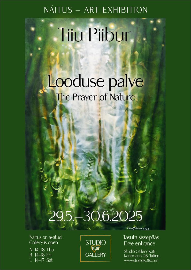Tiiu Piiburi näitus Looduse palve 29.5-30.6.25 – Studio Gallery K28